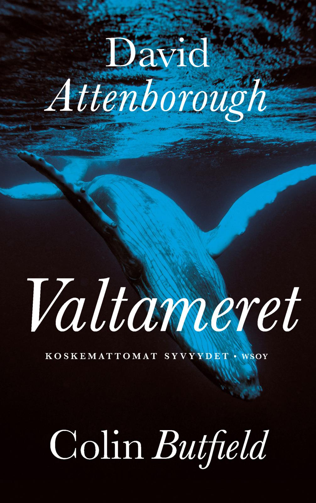 Valtameret – David Attenborough, Colin Butfield – Kirja-verkkokauppa